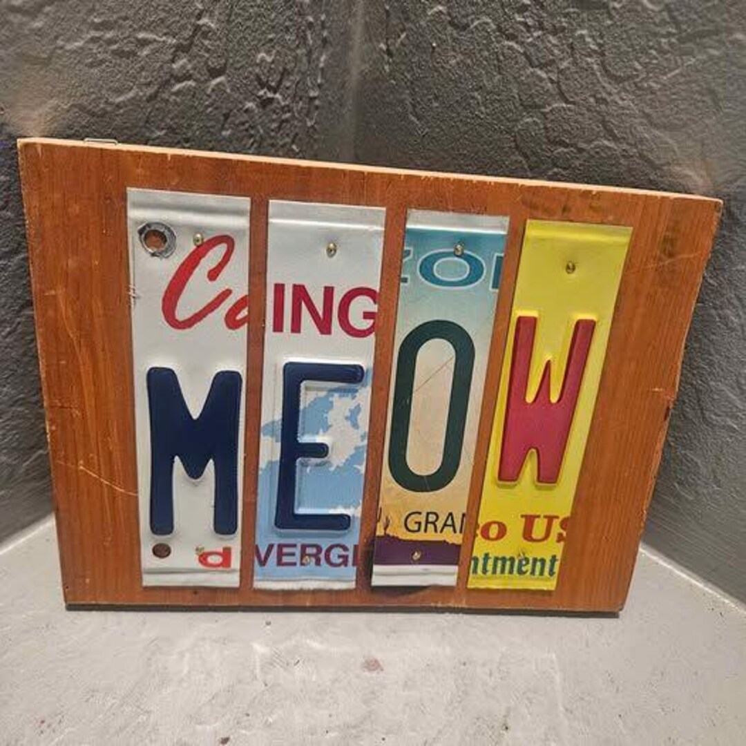 Meow Sign Homemade License Plate Metal and Wood 7" X 9" - Etsy