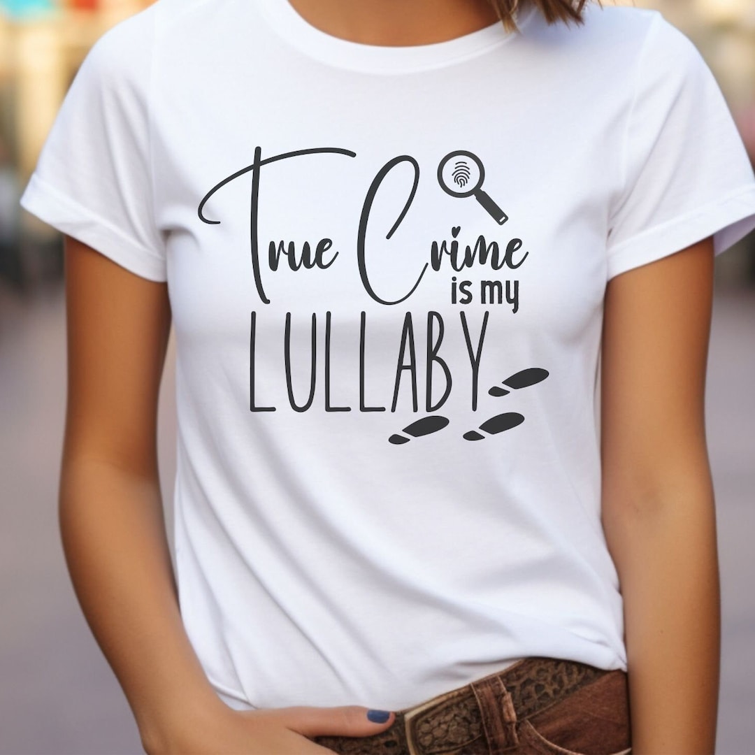 True Crime Shirt True Crime Lover True Crime Gift True - Etsy