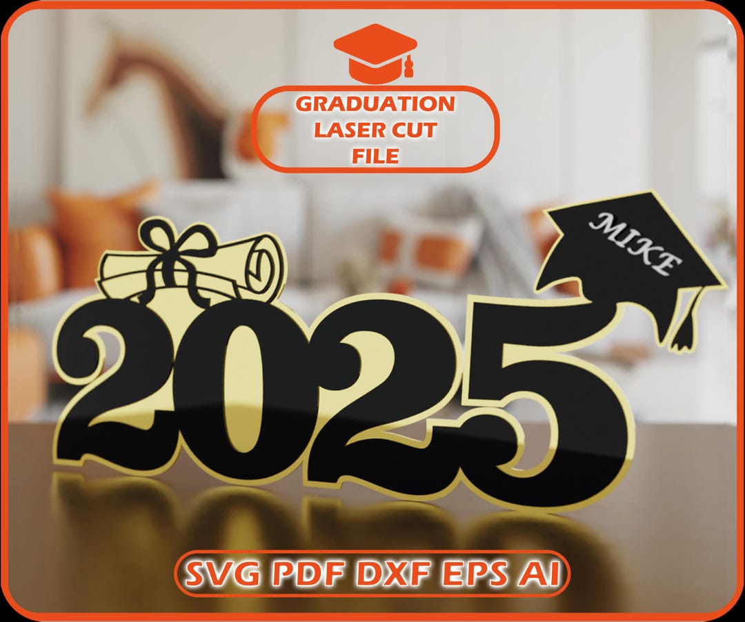Graduation Laser Cut File,graduation Photo Prop Svg, 2025 Graduation ...