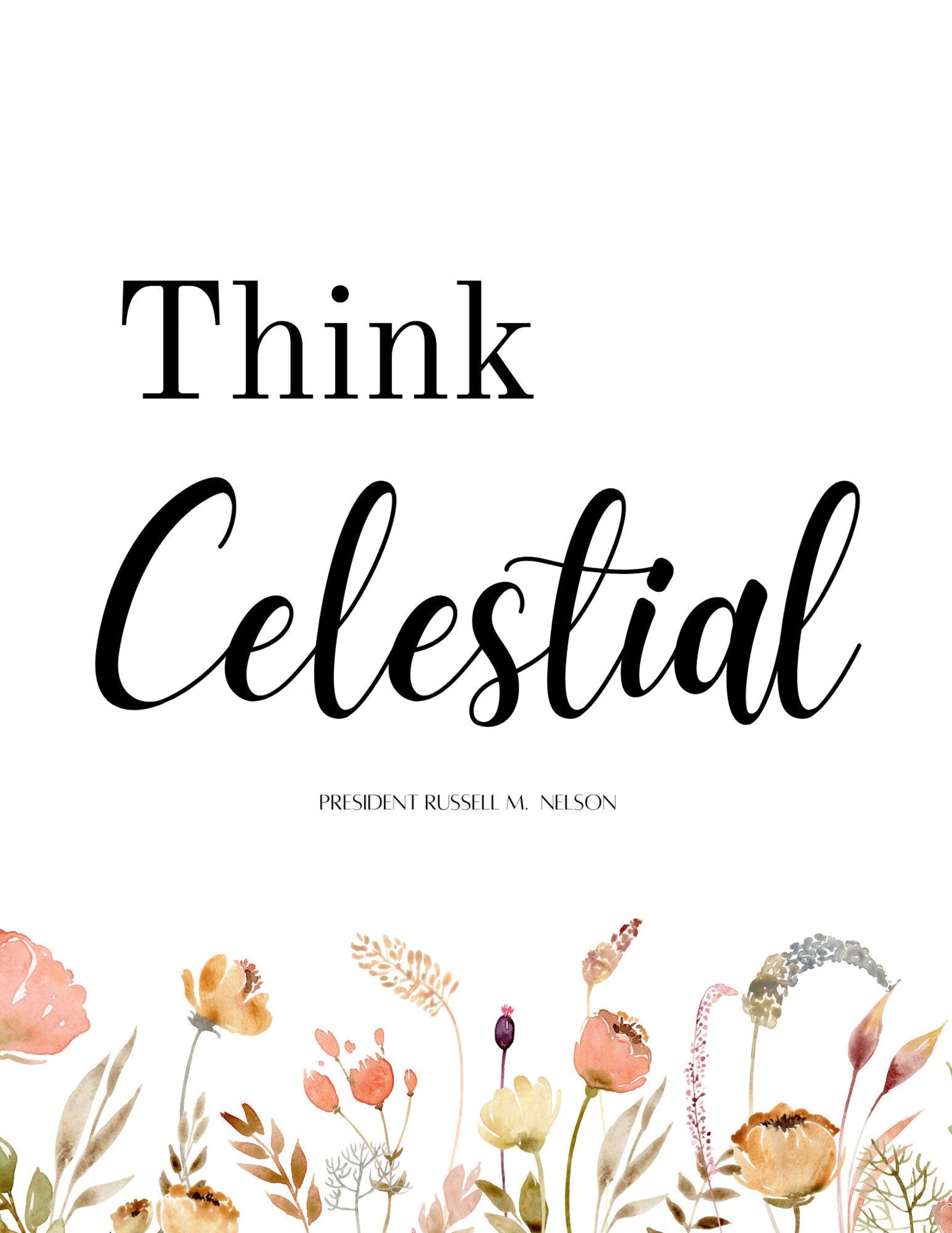 Think Celestial Printable | LDS Primary | Primary | Quote Printable ...