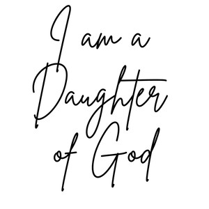 I Am a Daughter of God | LDS Baptism Gift | LDS Printable | LDS Primary ...