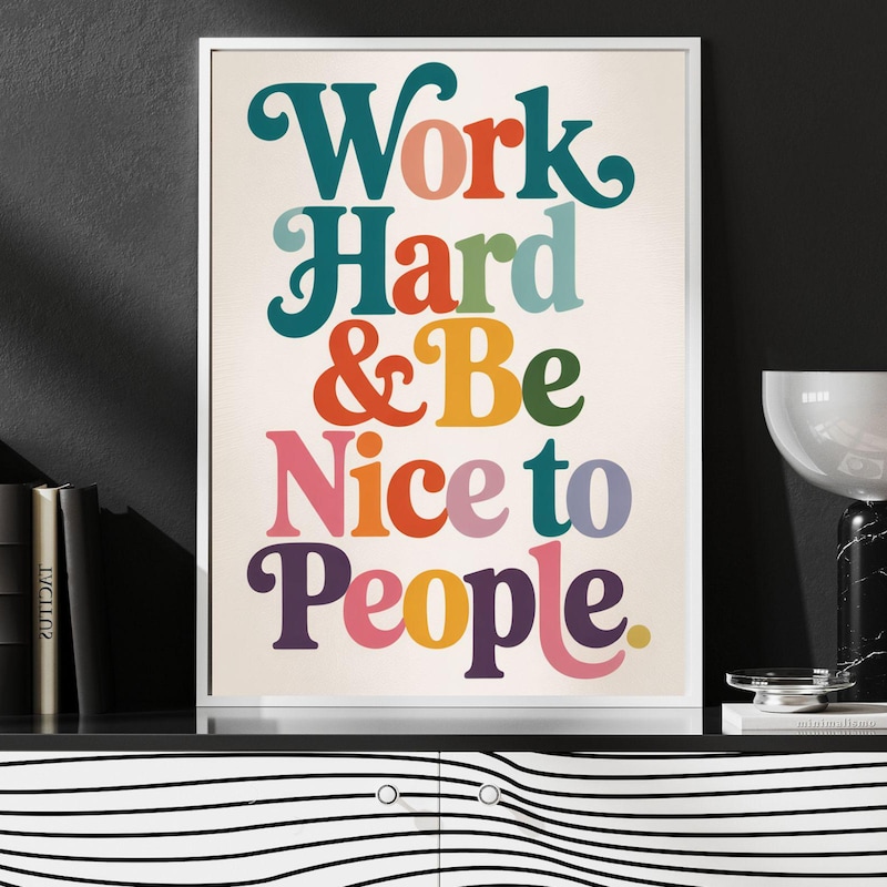 Work Hard and Be Nice to People - Etsy