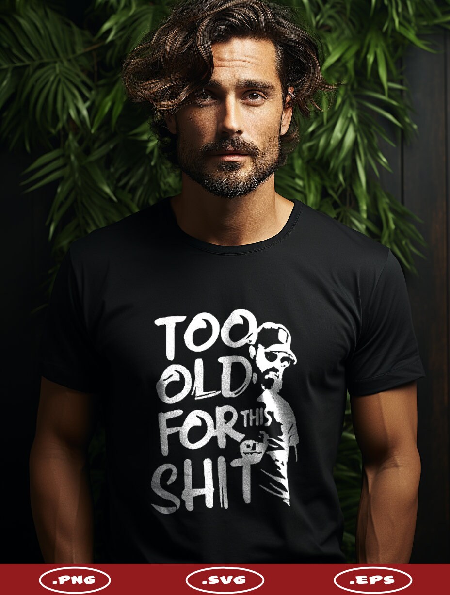 Too Old for This Shit,funny Shirt, Funny, Old, Gift for Her, Shit, Too ...