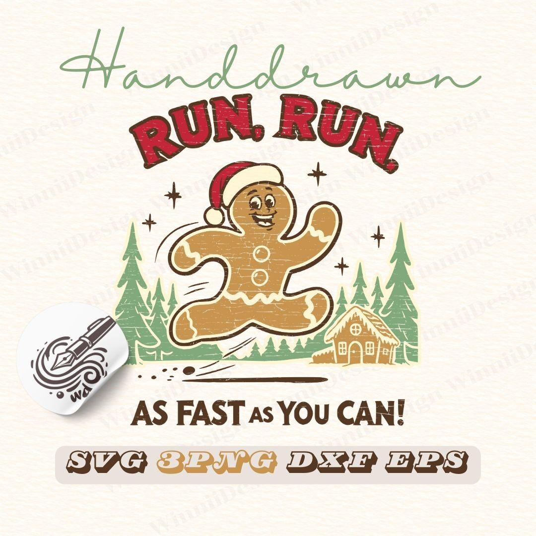 Run Run as Fast as You Can, Cutee Xmas Shirt, Gingerbread Cutfile ...