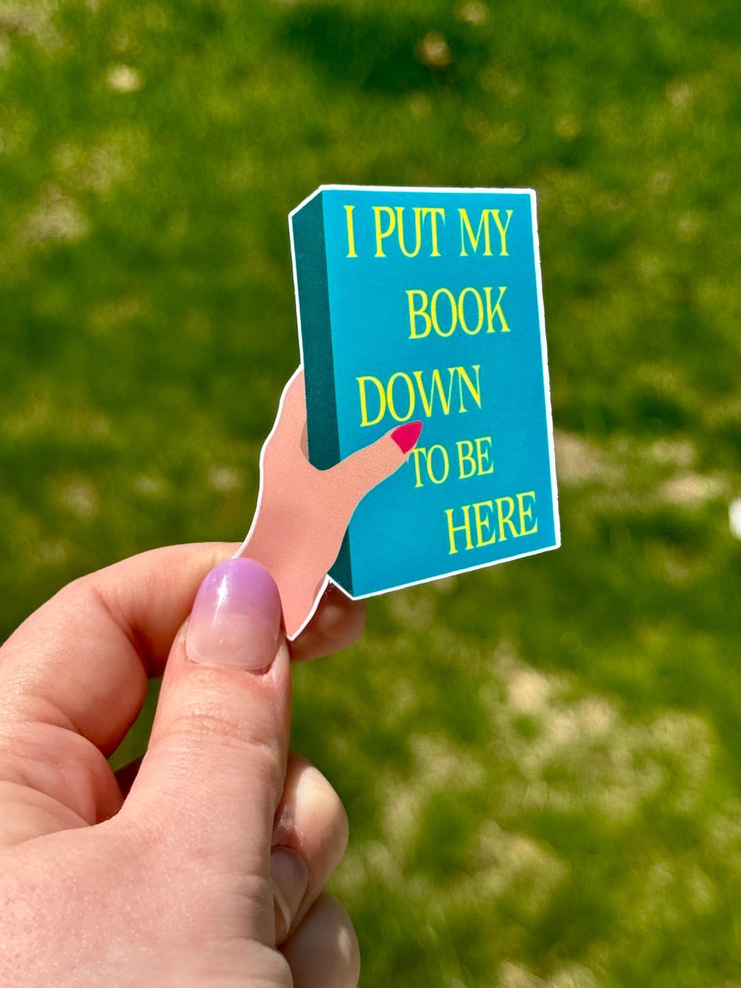 I Put My Book Down to Be Here Sticker | Bookish Sticker | Book Lover ...