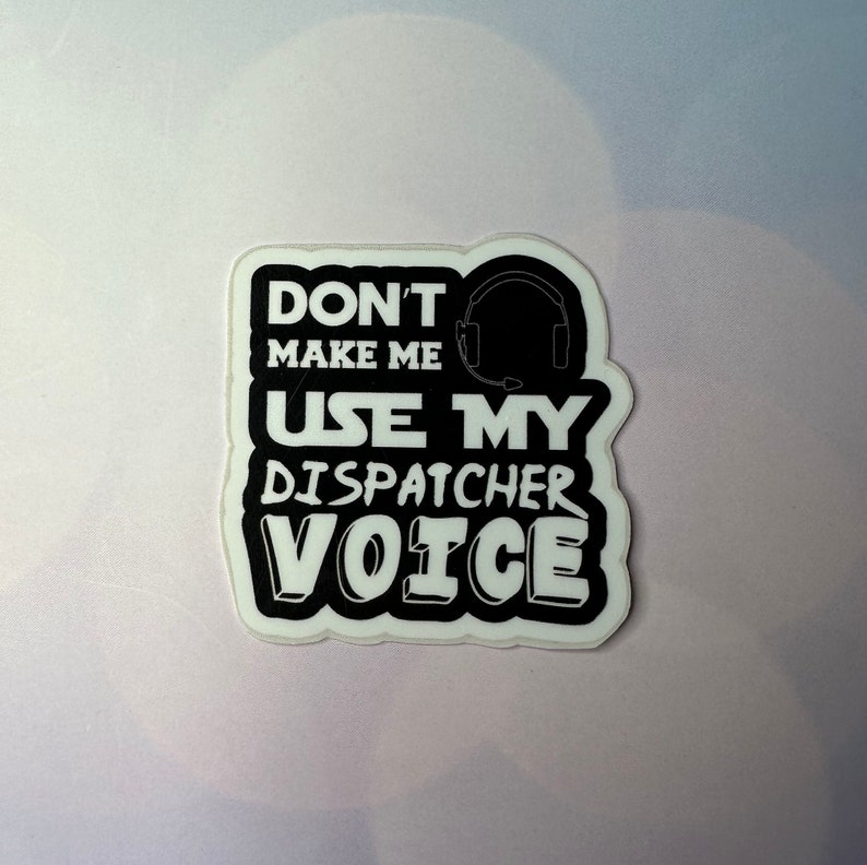 911 Dispatcher Sticker: Sassy Laptop Decal, Water Bottle Sticker - Etsy