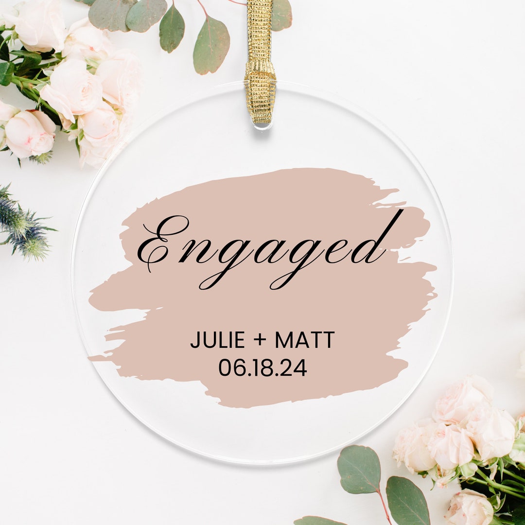 Personalized Engagement Gifts, Engaged Ornament, Engagement Acrylic ...