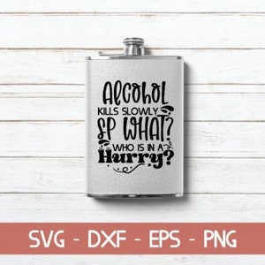 Alcohol SVG Bundle: Funny Flask Sayings, Whiskey SVG & Wine Quotes SVG ...
