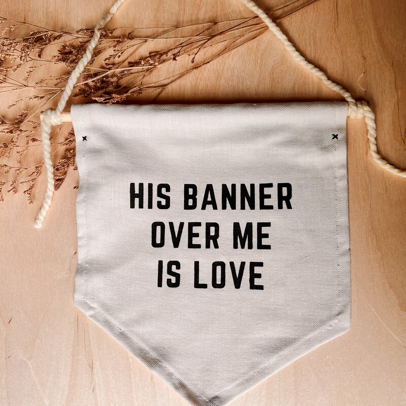 His Banner Over Me - Etsy