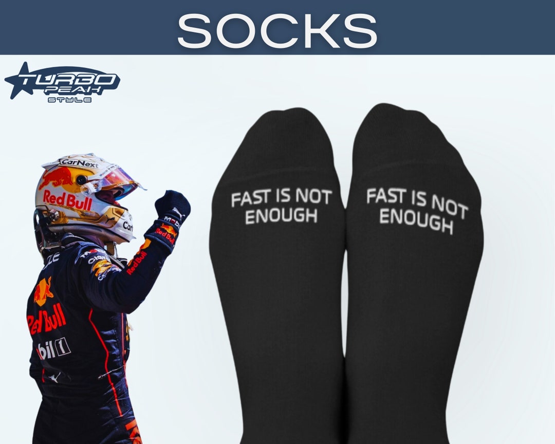 Formula 1 Socks F1 Socks for Formula 1, Fast is Not Enough Quote ...