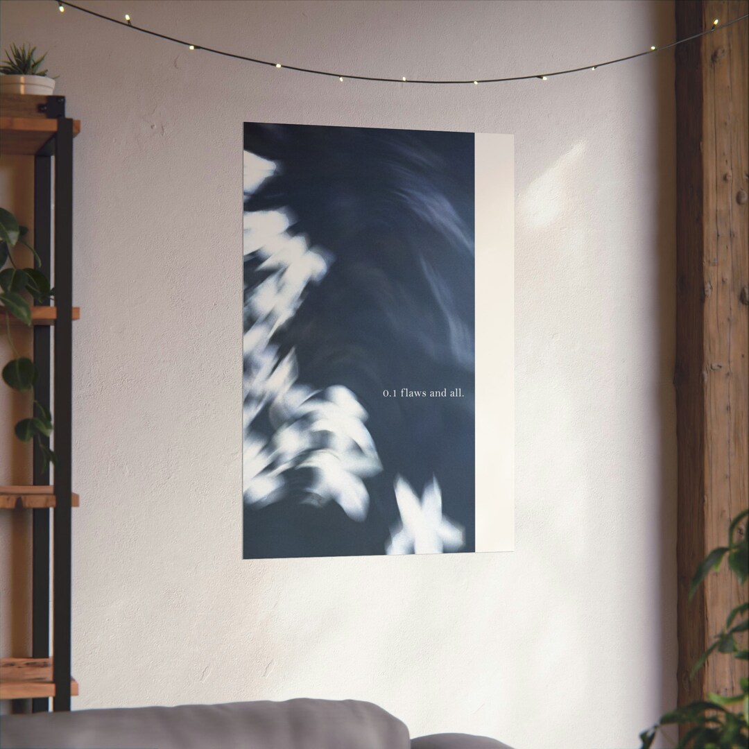 Wave to Earth - 0.1 Flaws and All - Museum-grade Matte Vertical Poster ...