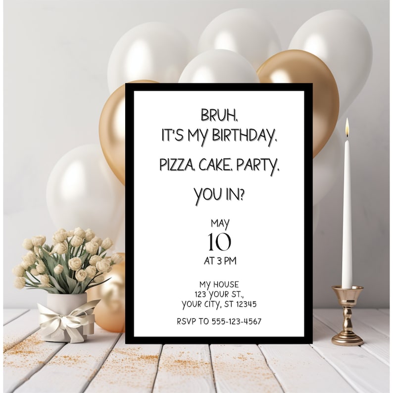 Bruh It’s My Birthday Invite, Bruh It’s My Party Invitation, Teen ...