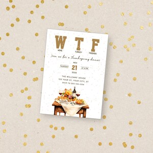 WTF Thanksgiving Invite, Funny Thanksgiving Invitation, Funny ...
