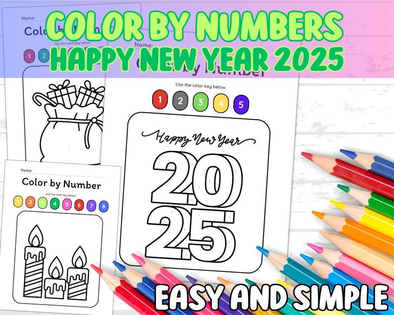 Color by Numbers, Easy and Simple Coloring Pages, Happy New Year 2025 ...
