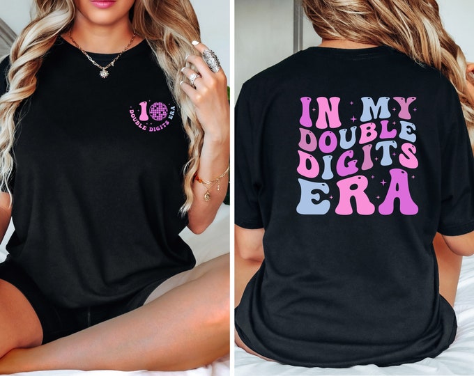 In My Double Digits Era Shirt, 10 Years Old Birthday Shirt, Birthday ...
