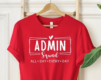 Admin Squad Shirt, Office Squad Gift, Administrative Assistant Shirt ...