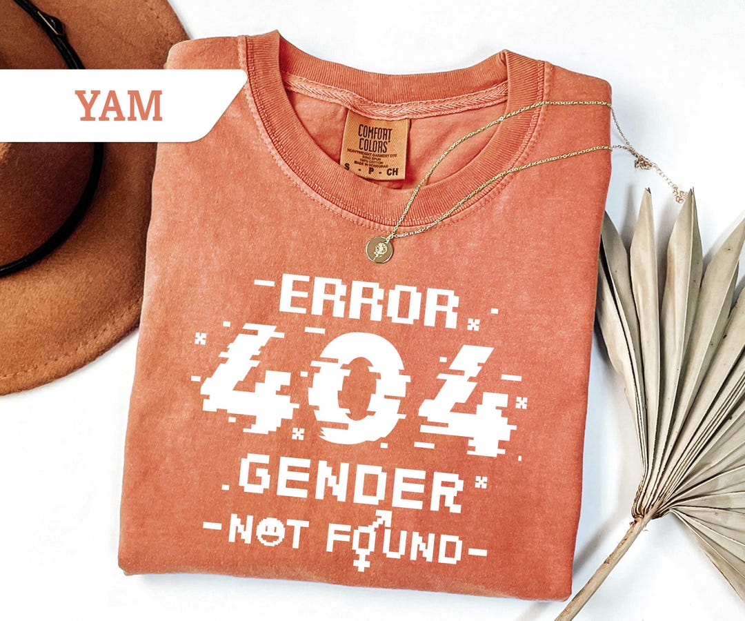 Comfort Colors®nonbinary Shirt,error 404 Gender Not Found T-shirt,funny ...