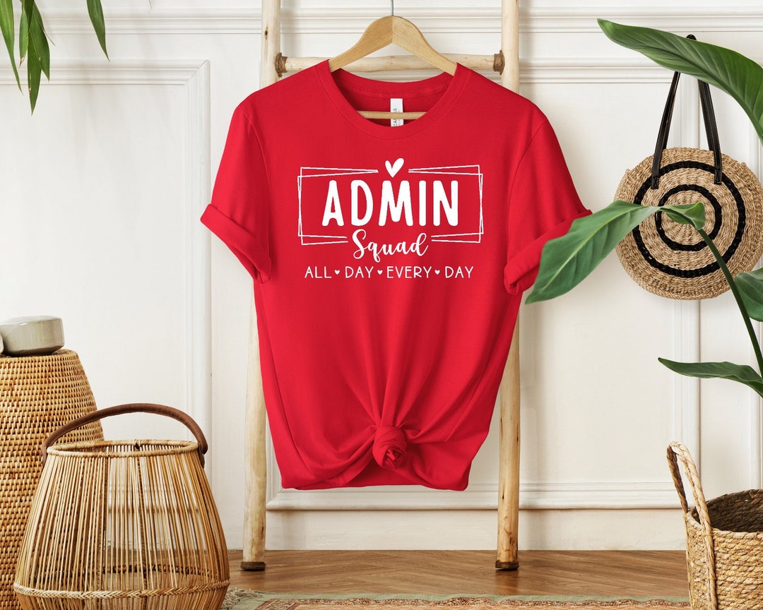 Admin Squad Shirt, Office Squad Gift, Administrative Assistant Shirt ...