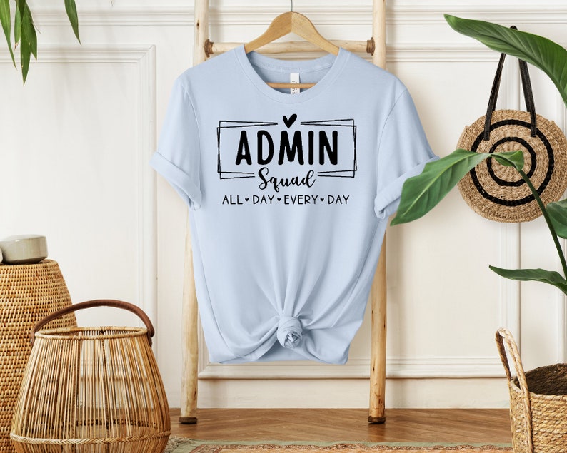 Admin Squad Shirt, Office Squad Gift, Administrative Assistant Shirt ...