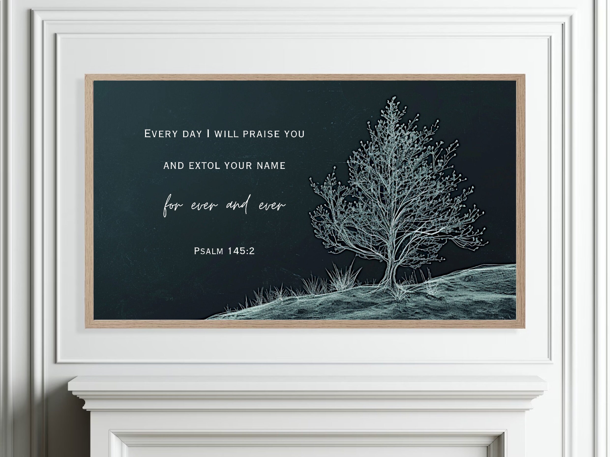 Samsung Frame TV Christian Art Bible Verse Psalm 145 Scripture I Will ...