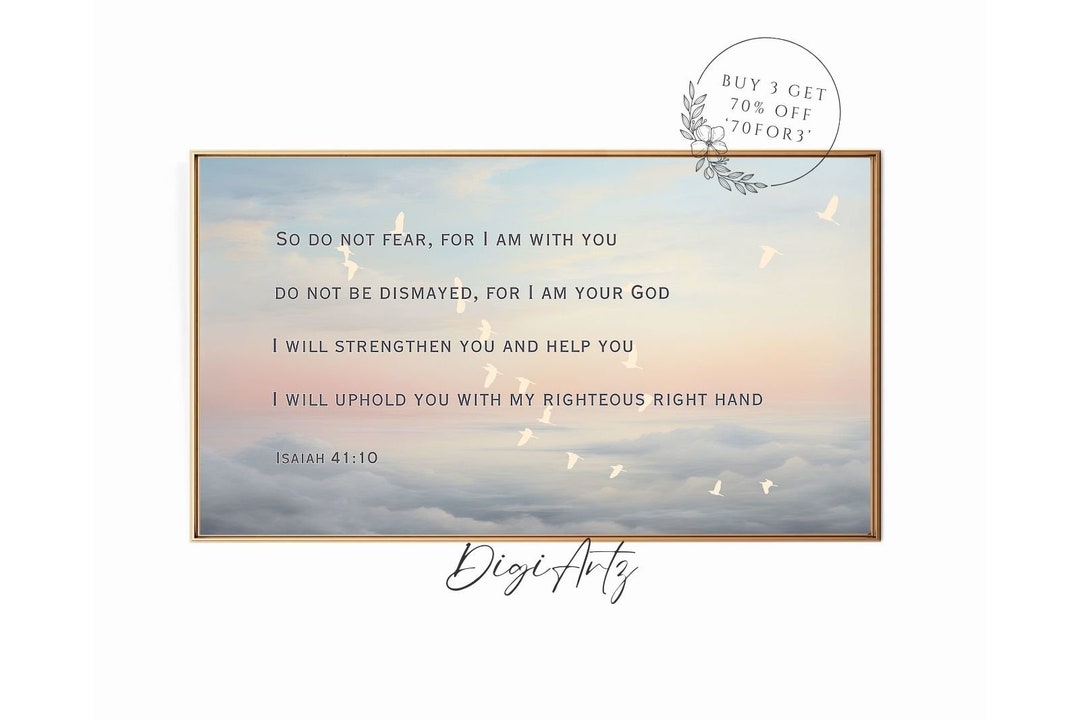 Samsung Frame TV Christian Bible Verse Isaiah 41 Scripture Do Not Fear ...