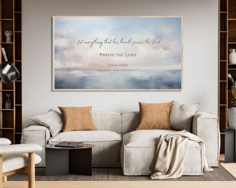 Samsung Frame TV Bible Verse Psalm 150 Scripture Let Everything That ...