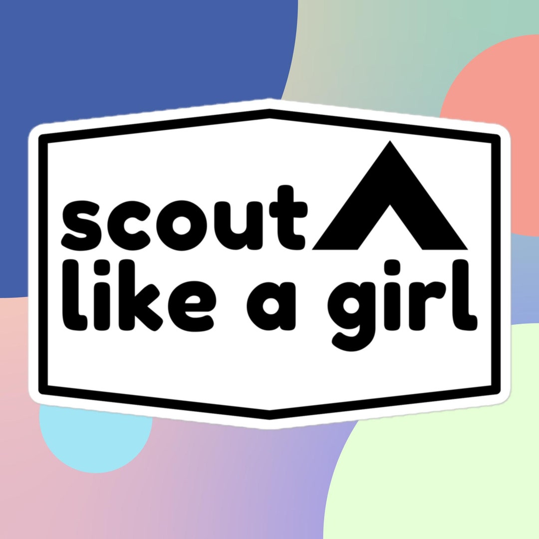 Scout Like A Girl Sticker Kitsch Girl Scout Daisy Brownie Junior ...