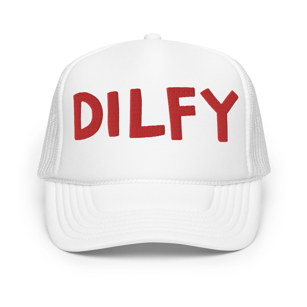 Dilfy Funny Foam Trucker Hat | Dilf Dad Father Inappropriate Gift for ...
