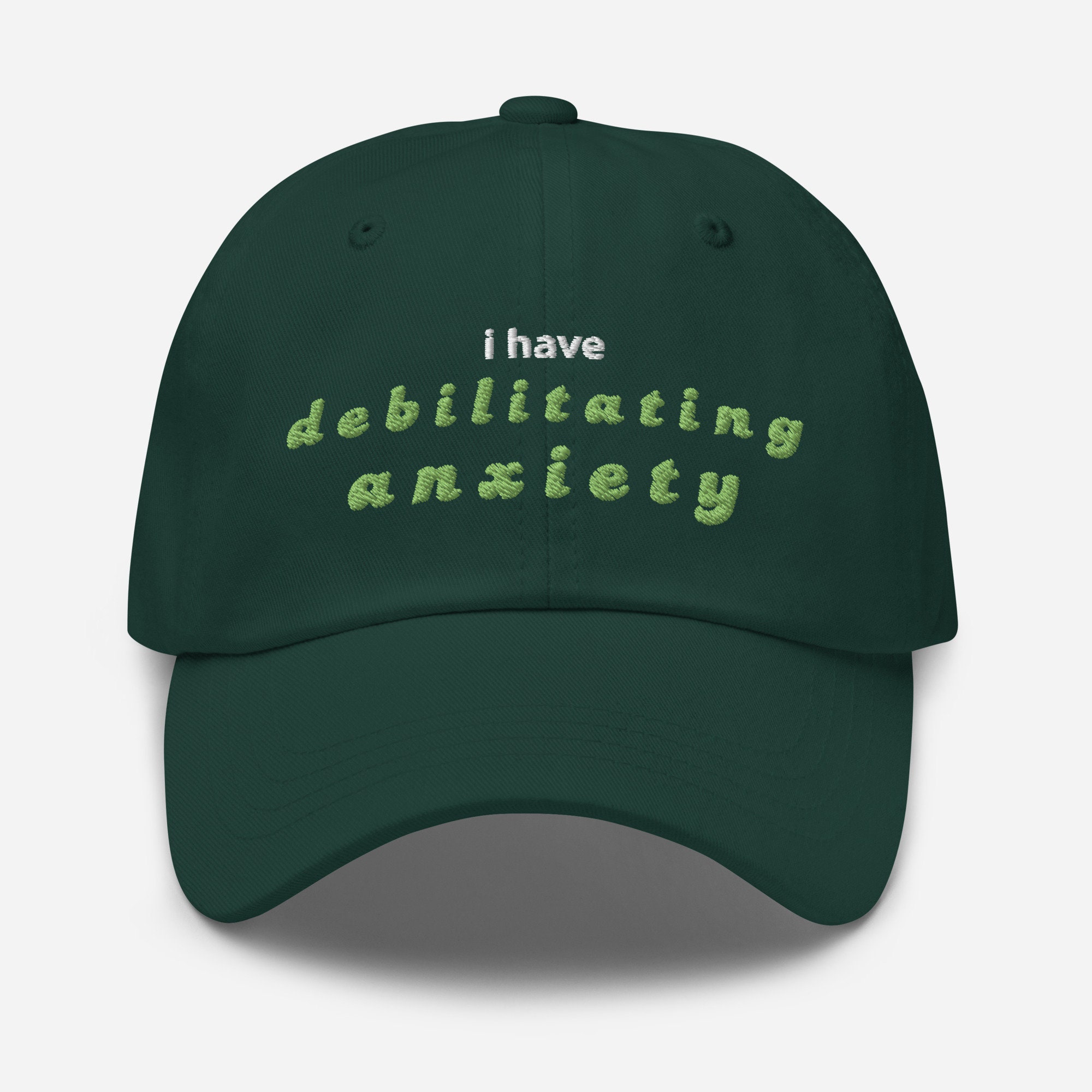 I Have Debilitating Anxiety Hat Mental Health Hat Funny - Etsy