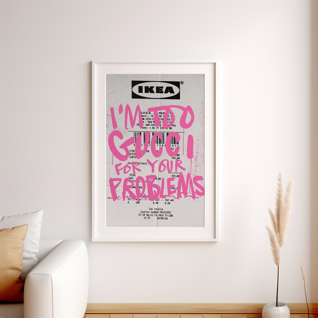 Ikea Receipt I'm Too GUCCI Modern Art Poster - Etsy