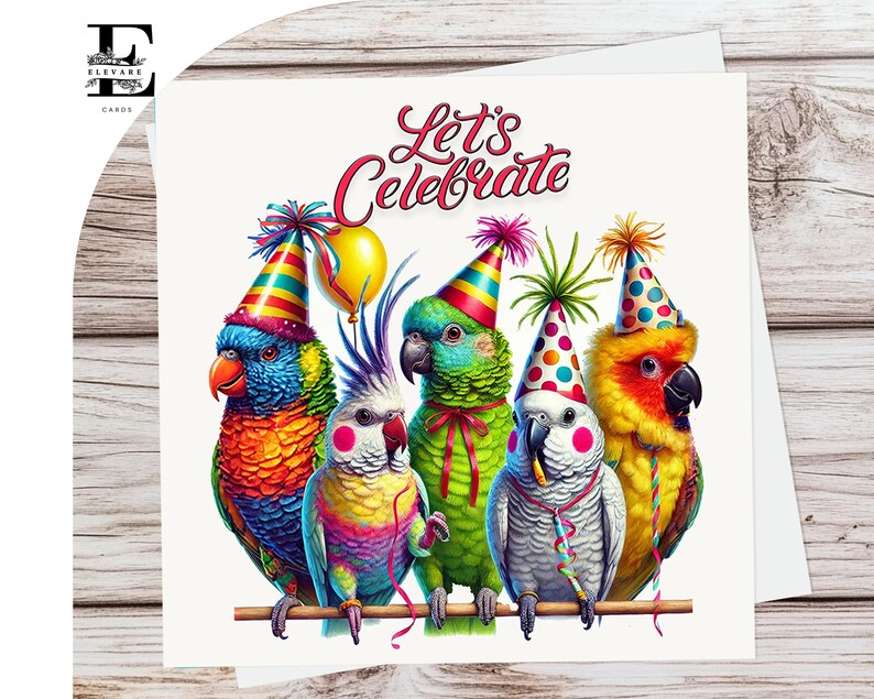 Colourful Parrots, Let's Celebrate! Celebration Card for Any Occasion ...