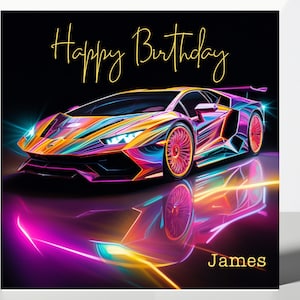 Personalised Fast Sports Car, Birthday Card for Men, Dad Son Brother ...