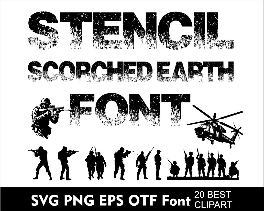 Stencil Scorched Earth Font SVG Army Alphabet Svg Distressed Army Font ...