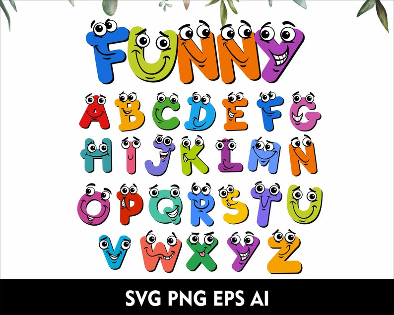 Cartoon Funny Alphabet Svg Funny Font Svg Png Cute Funny Letters ...