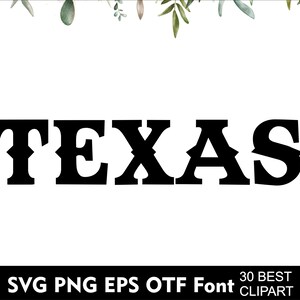 Western Texas Font Svg Texas Alphabet for Cricut Svg Png Eps 30 Clipart Texas TTTF Font - Etsy