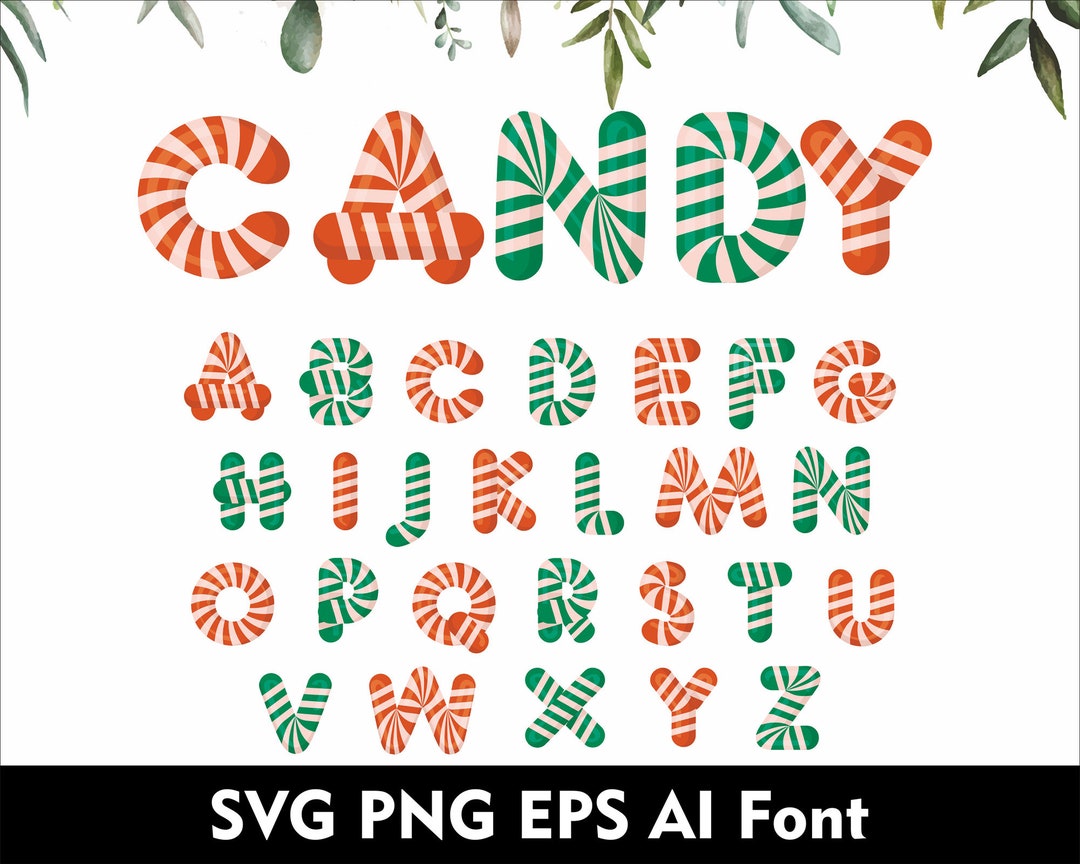 Christmas Candy Alphabet Candy Letters Candy Font Christmas Svg ...
