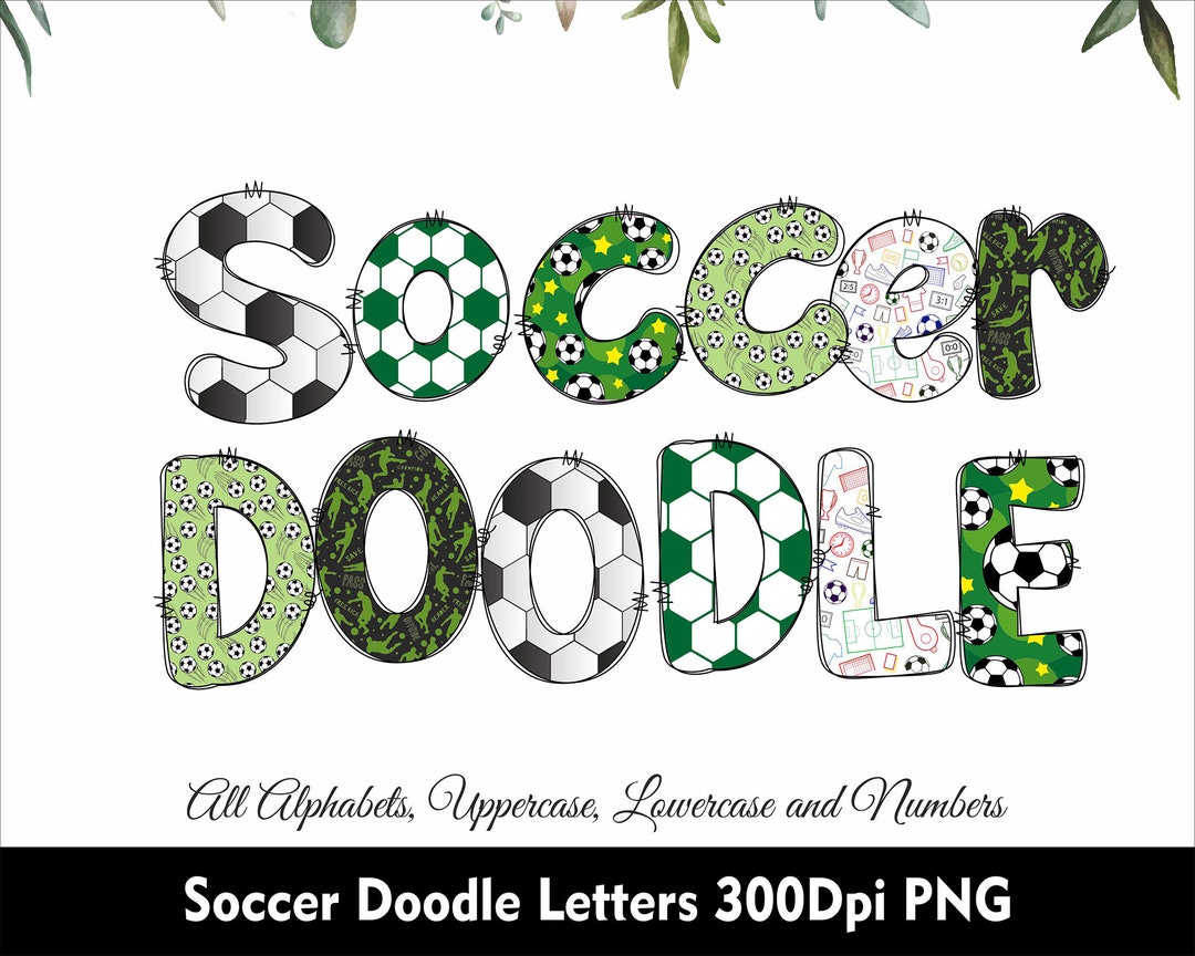 Soccer Doodle Letters Soccer Alphabet BUNDLE 6 Set Doodle Font Sport ...