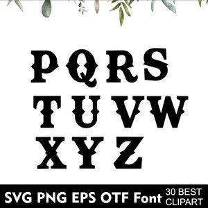 Western Texas Font Svg Texas Alphabet for Cricut Svg Png Eps 30 Clipart ...