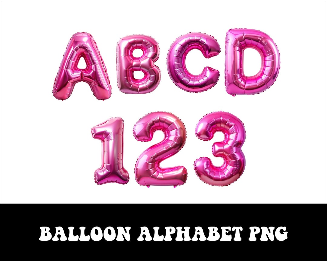 Party Balloon Pink Alphabet Png Birthday Png Alphabet Party Png Font ...