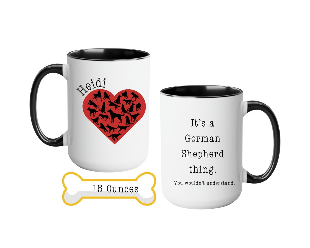 Personalized German Shepherd Coffee Mug It's a German - Etsy