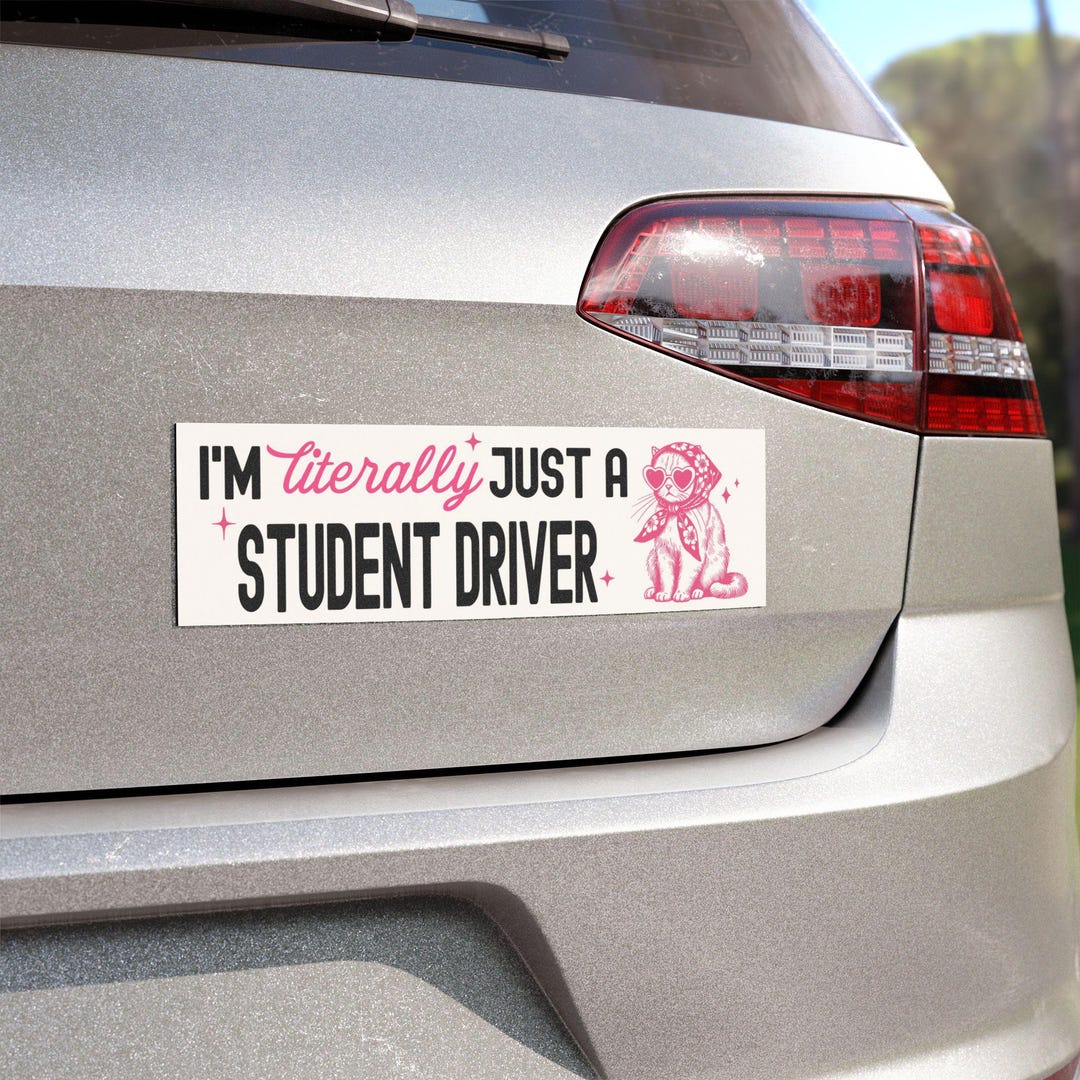 Literally Just a Student Driver Car Magnet Student Driver Sticker for ...