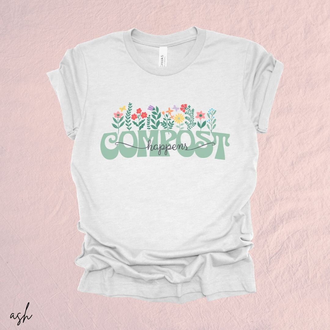 Funny Gardening Shirt Compost Happens Shirt Gardening Club Group Gift ...