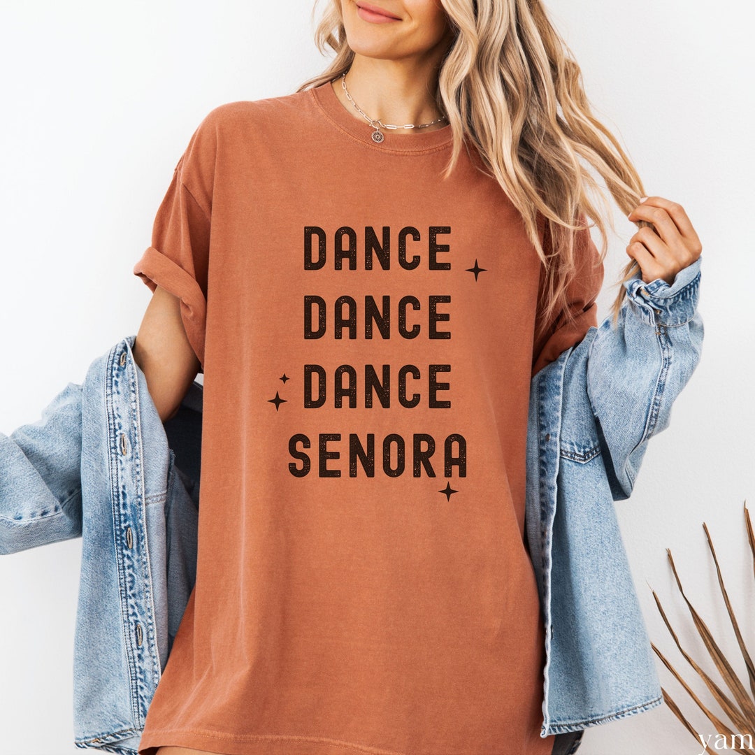 Dance Senora T-shirt Comfort Colors Halloween Shirt Halloween Movie ...
