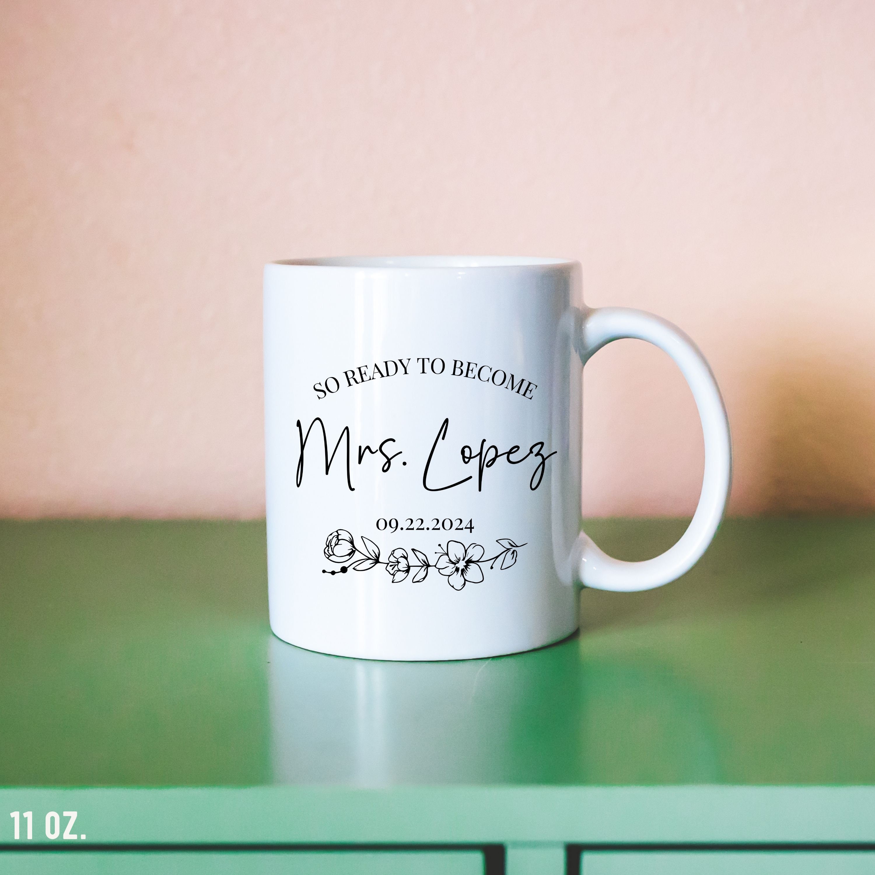 Future Mrs. Mug Engagement Gift Engagement Mug Custom Wedding Date Gift ...