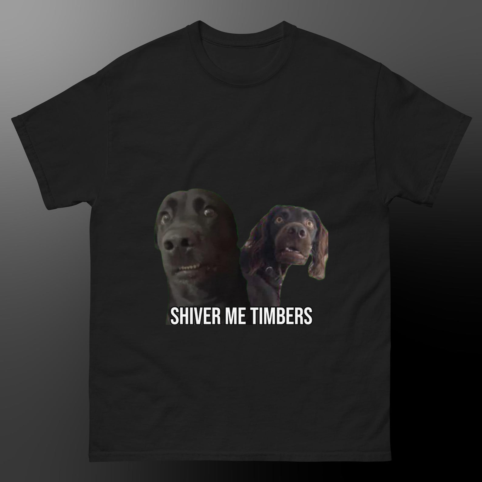 Shiver Me Timbers Dog Meme T-shirt - Etsy