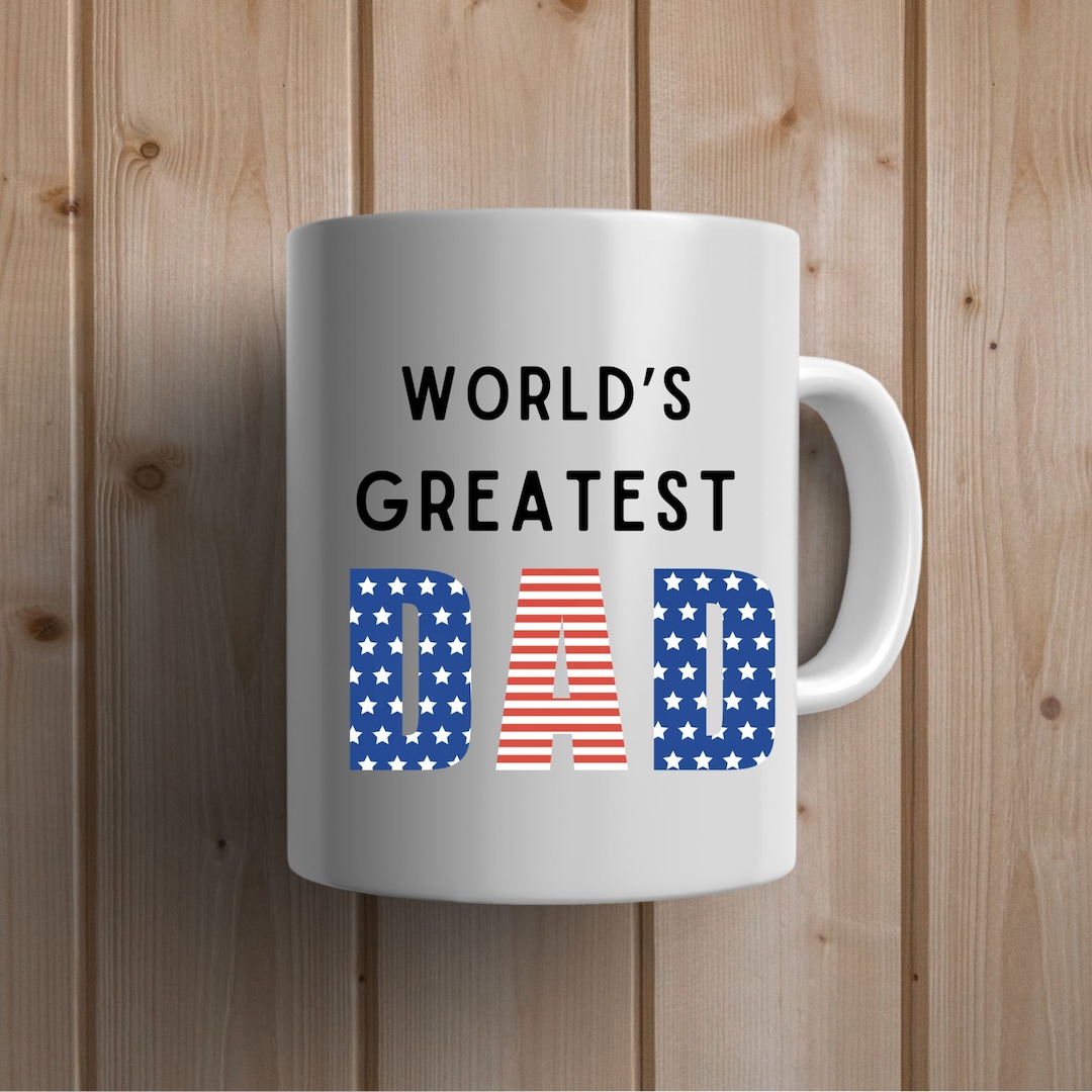 World's Greatest Dad Mug, Greatest Dad Mug, Custom Dad Mug, Gift for ...