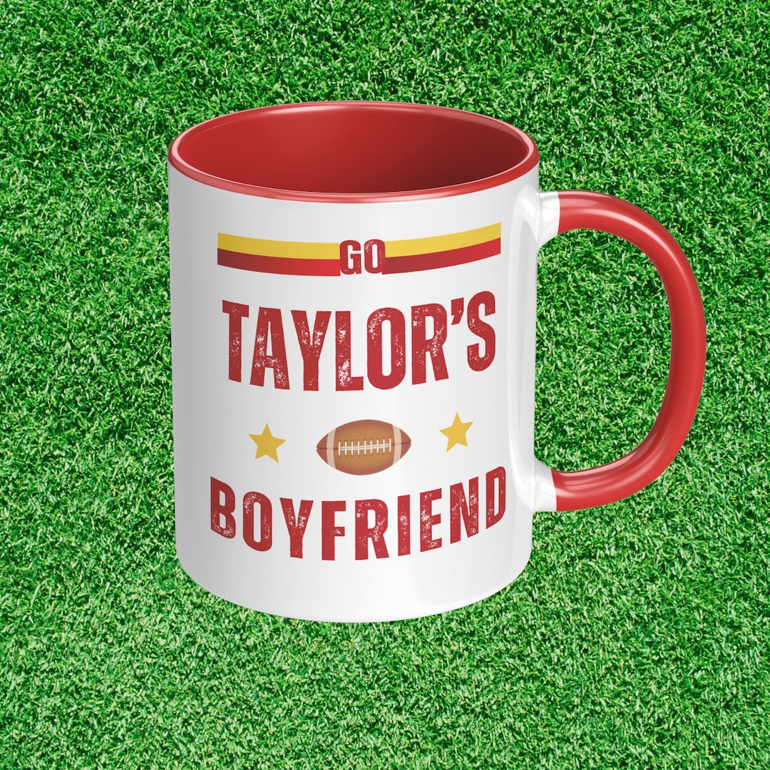 Go Taylor's Boyfriend Mug, Funny Football Coffee Mug, Football Fans Mug ...
