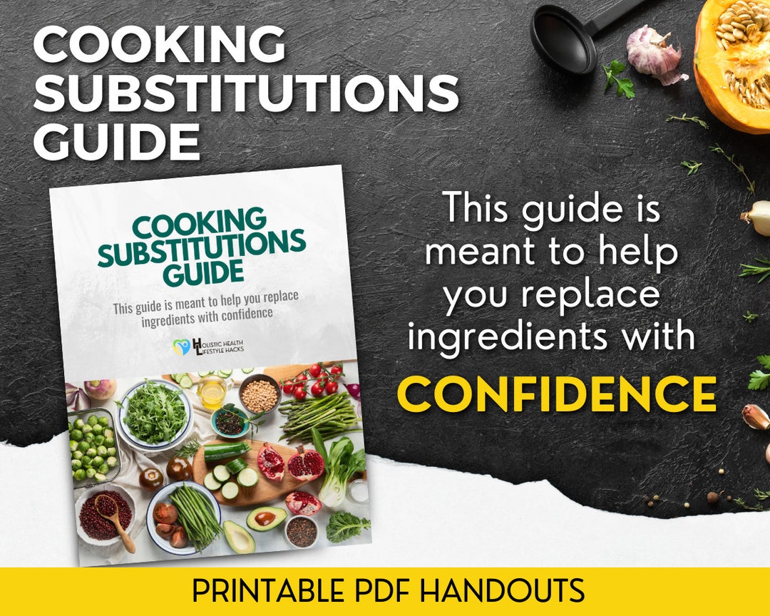 Cooking Substitutions Guide, Ingredient Substitutions, Kitchen Cheat ...