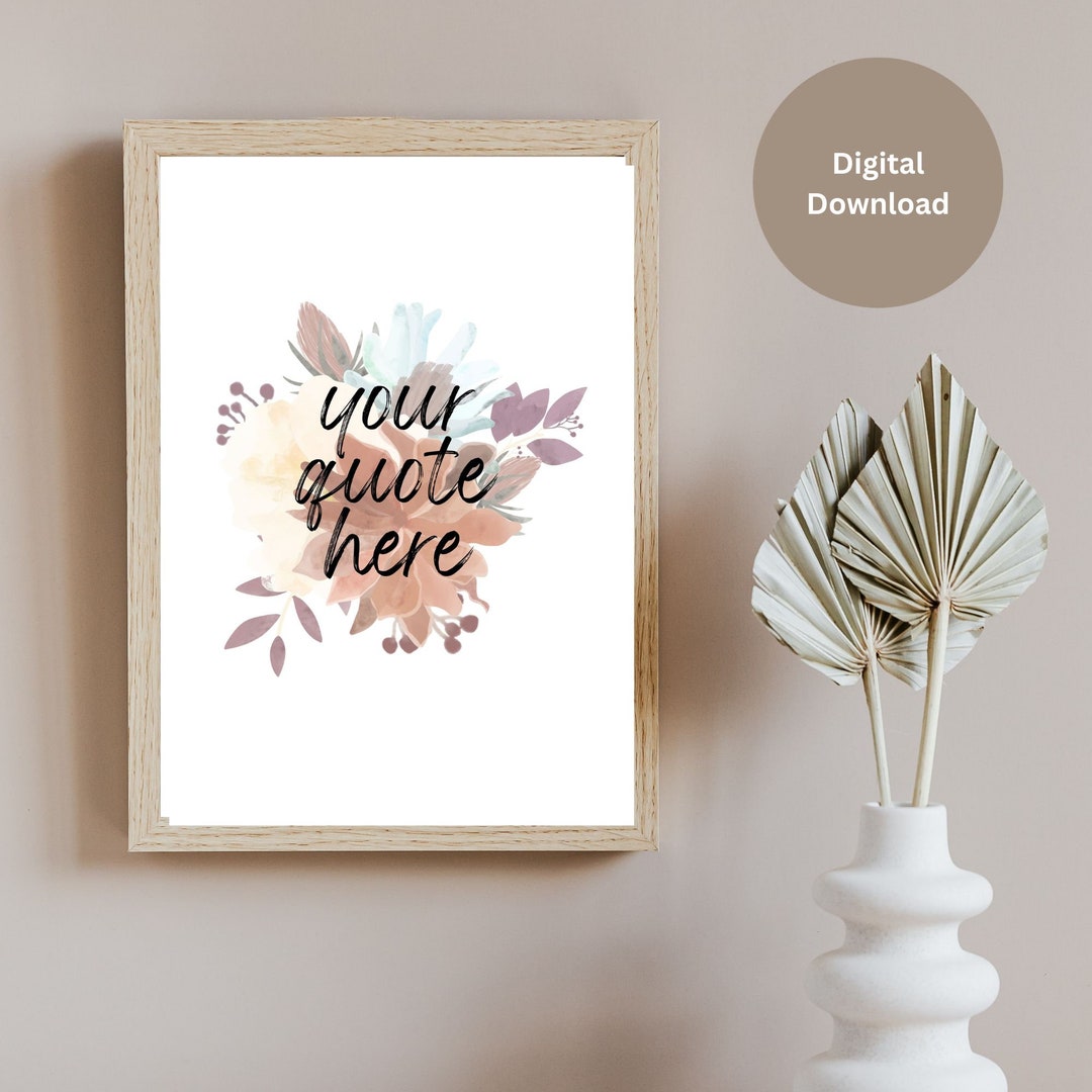 Custom Quote Printable Wall Art, Personalized Print, Custom Text Poster ...