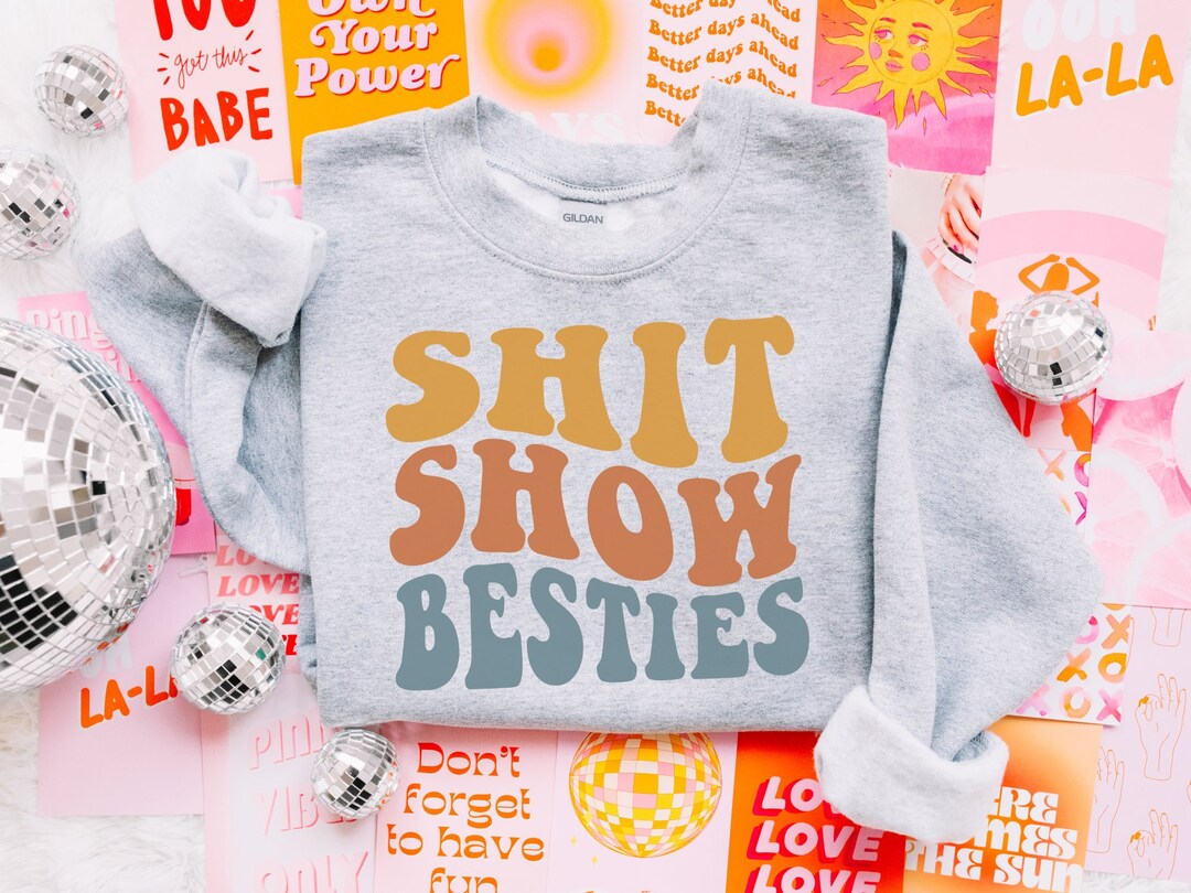 Shit Show Besties Shit Show Bf Best Friends Shirts Besties - Etsy